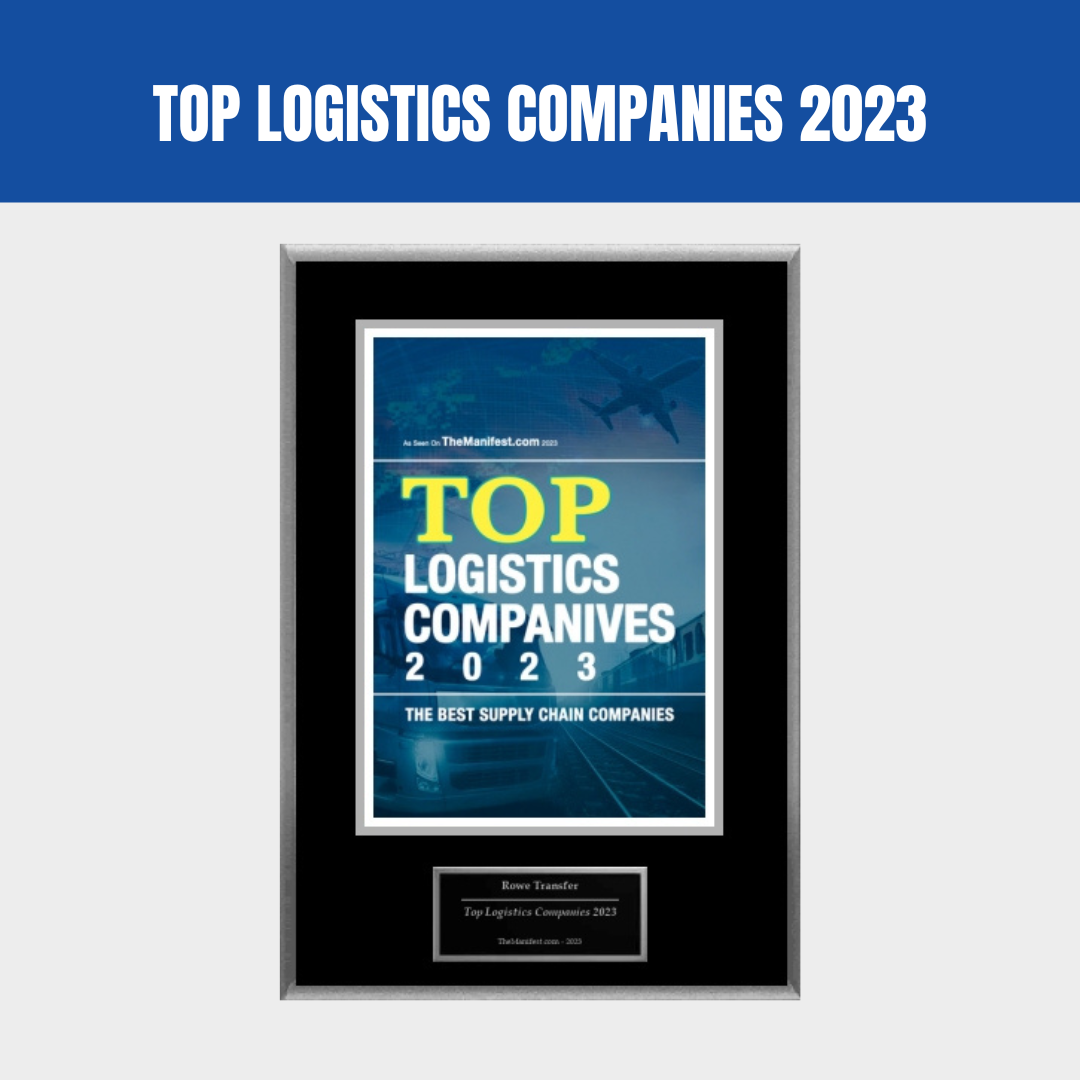 Rowe Transfer Selected for "Top Logistics Companies 2023" - Rowe Transfer